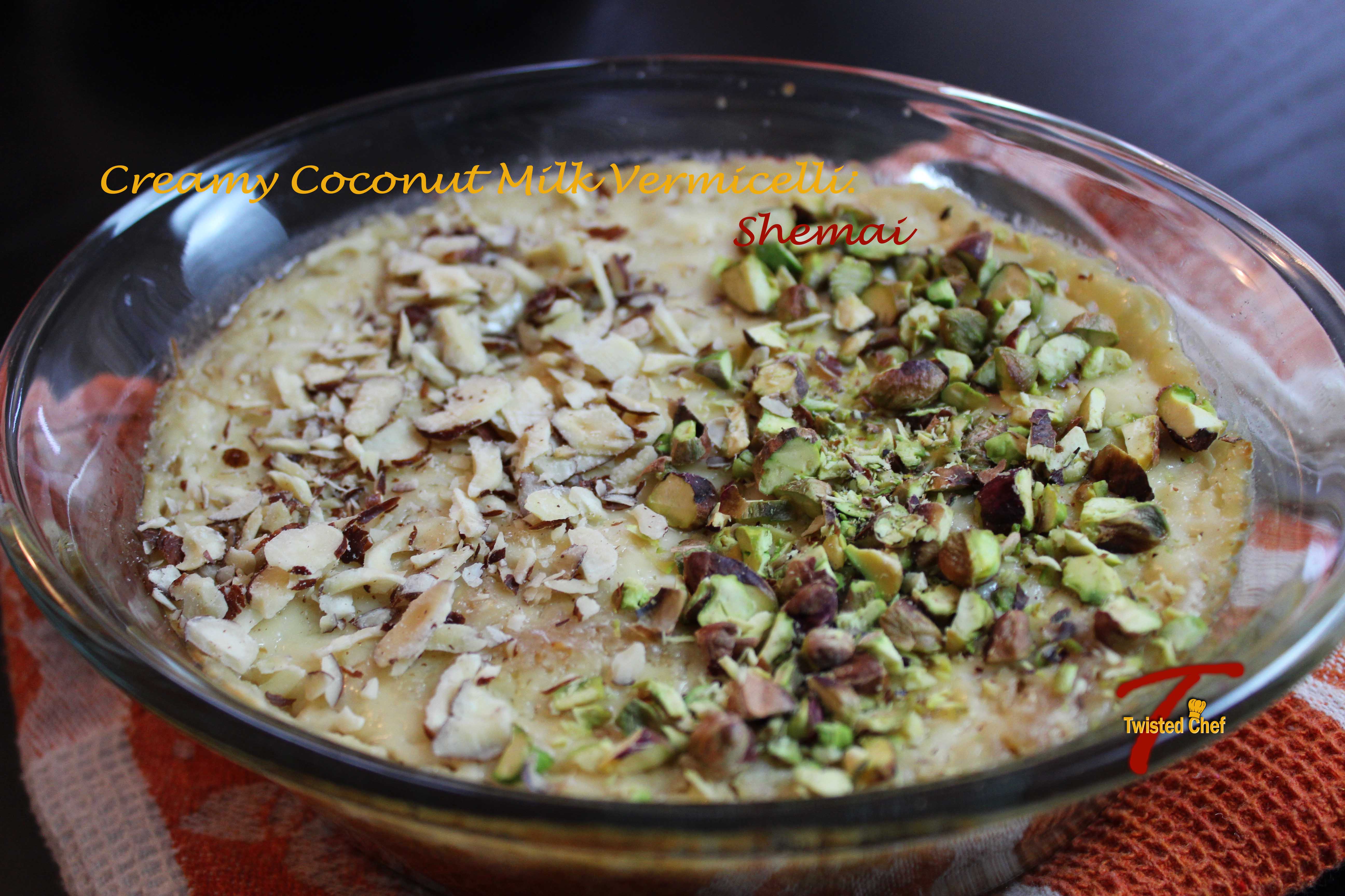 Decadent, Creamy Vermicelli Dessert – Shemai | Culinary Adventures of ...
